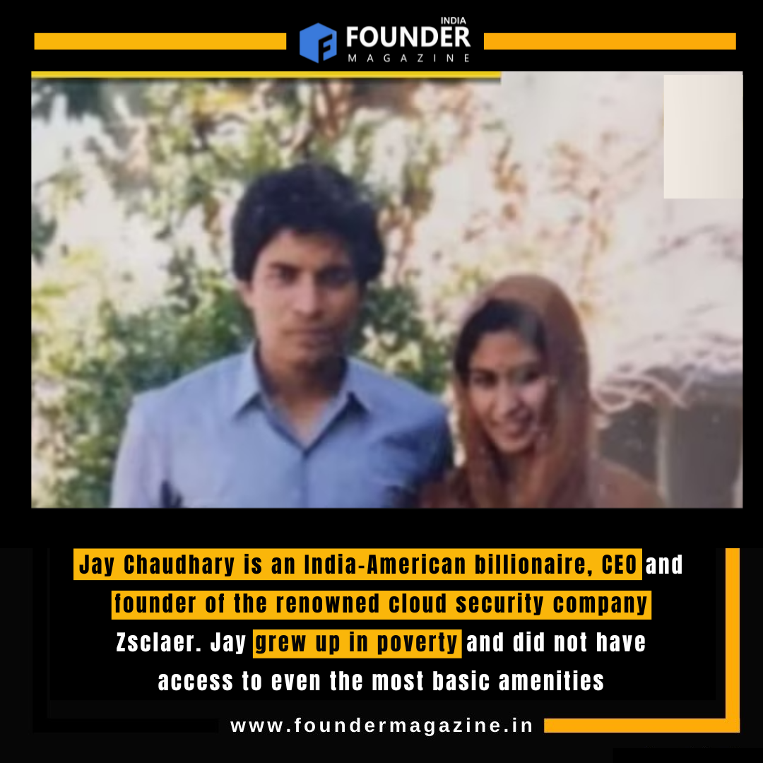From Poverty To Prosperity The Inspirational Journey Of Jay Chaudhary Founder Of Zscaler 